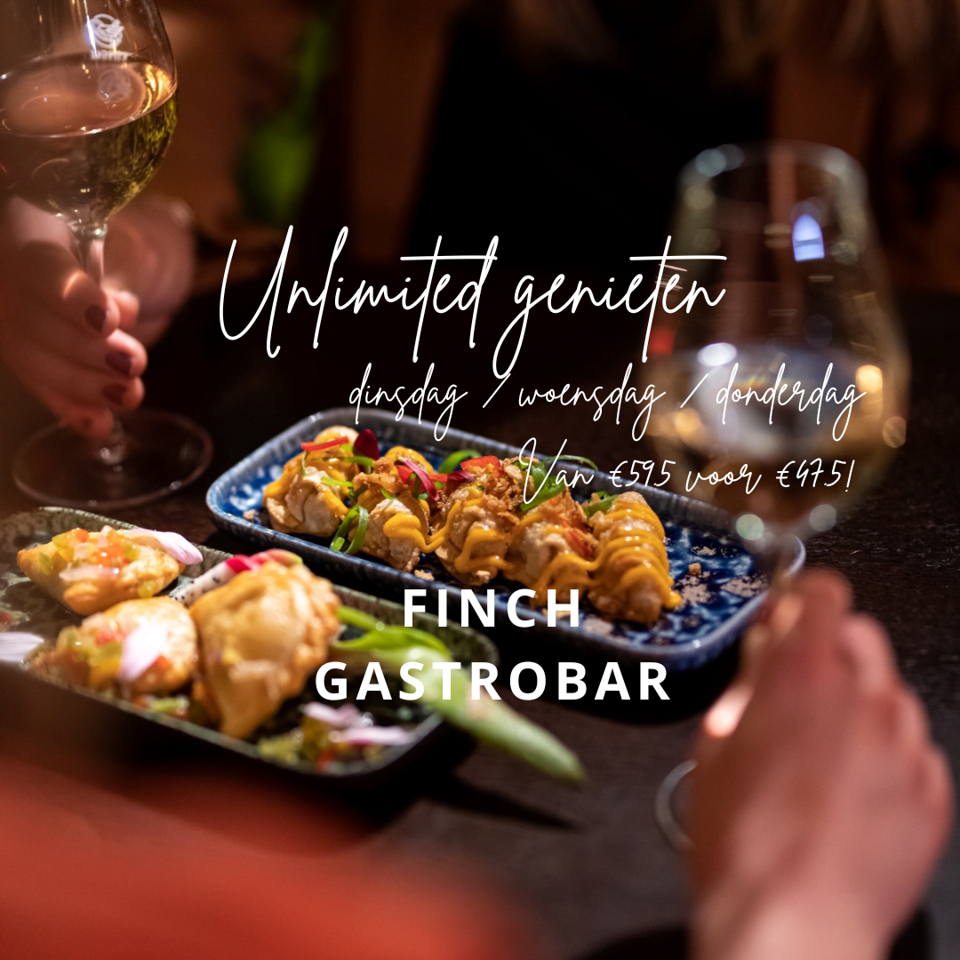 Unlimited genieten - Finch Gastrobar